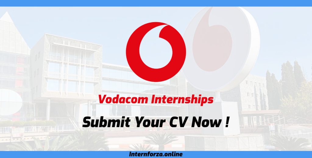 Vodacom Graduate Internships 2025 / 2026 For Students & Graduates In ...