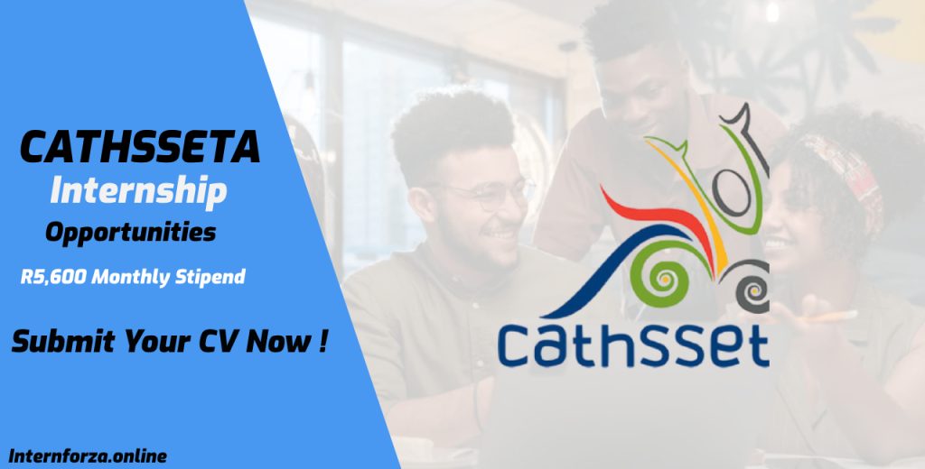 CATHSSETA Internship Opportunities 2025 – Open for Applications | R5 ...